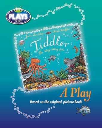 Amazon.com: Plays to Act Tiddler: A Play Educational Edition (BUG CLUB): 9781447927150: Julia ...