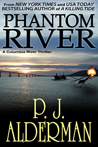 Phantom River (Columbia River Thrillers Book 2) eBook : Alderman, P. J ...