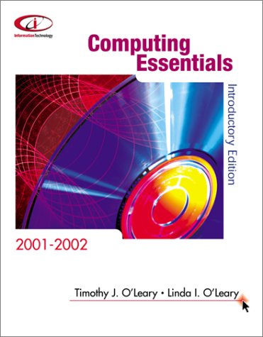 Computing Essentials 01-02 Introductory: 9780072509236: Computer ...