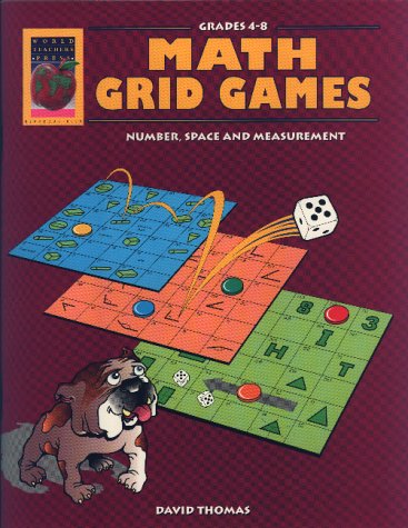 Math Grid Games: Number, Space & Measurement, Grades 4-8: David Thomas ...