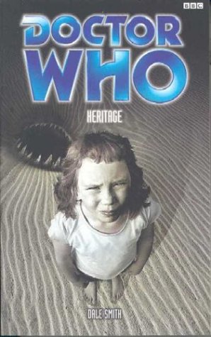 Heritage (Doctor Who): Dale Smith: 9780563538646: Amazon.com: Books