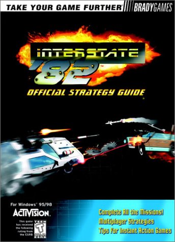 Interstate' 82 Official Strategy Guide: For Windows 95/98 (Brady Games ...