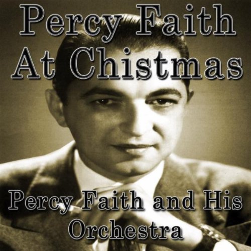 Play Percy Faith At Christmas by Perry Faith on Amazon Music
