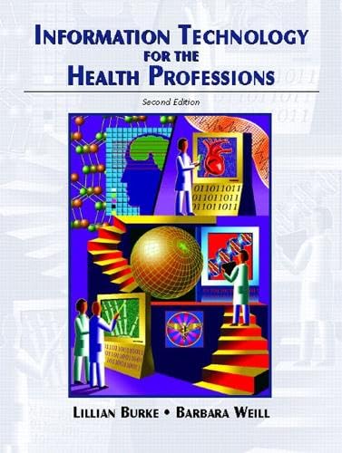 Information Technology For The Health Professions: 9780131175921 ...