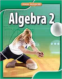 Algebra 2, Student Edition (MERRILL ALGEBRA 2): McGraw-Hill Education ...