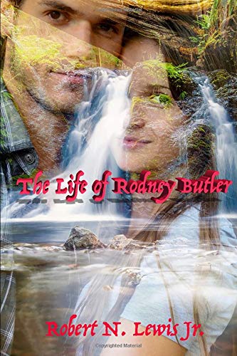 Life of Rodney Butler: Lewis Jr, Robert N, Smith, Cassidy ...