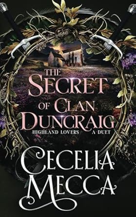 The Secret of Clan Duncraig : Mecca, Cecelia: Amazon.ca: Books