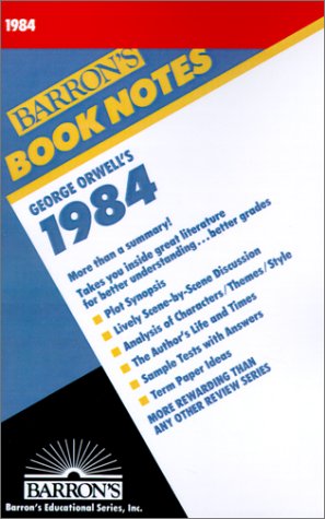 George Orwell's 1984 (Barron's Book Notes): Reed, Kit, Spring, Michael ...