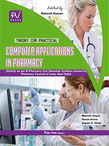 COMPUTER APPLICATIONS IN PHARMACY (THEORY CUM PRACTICAL)(B.PHARM) 2ND ...