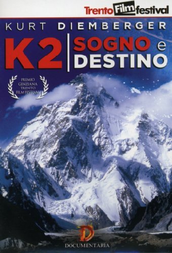 K2 - Sogno E Destino [Italia] [DVD]: Amazon.es: Kurt Diemberger ...