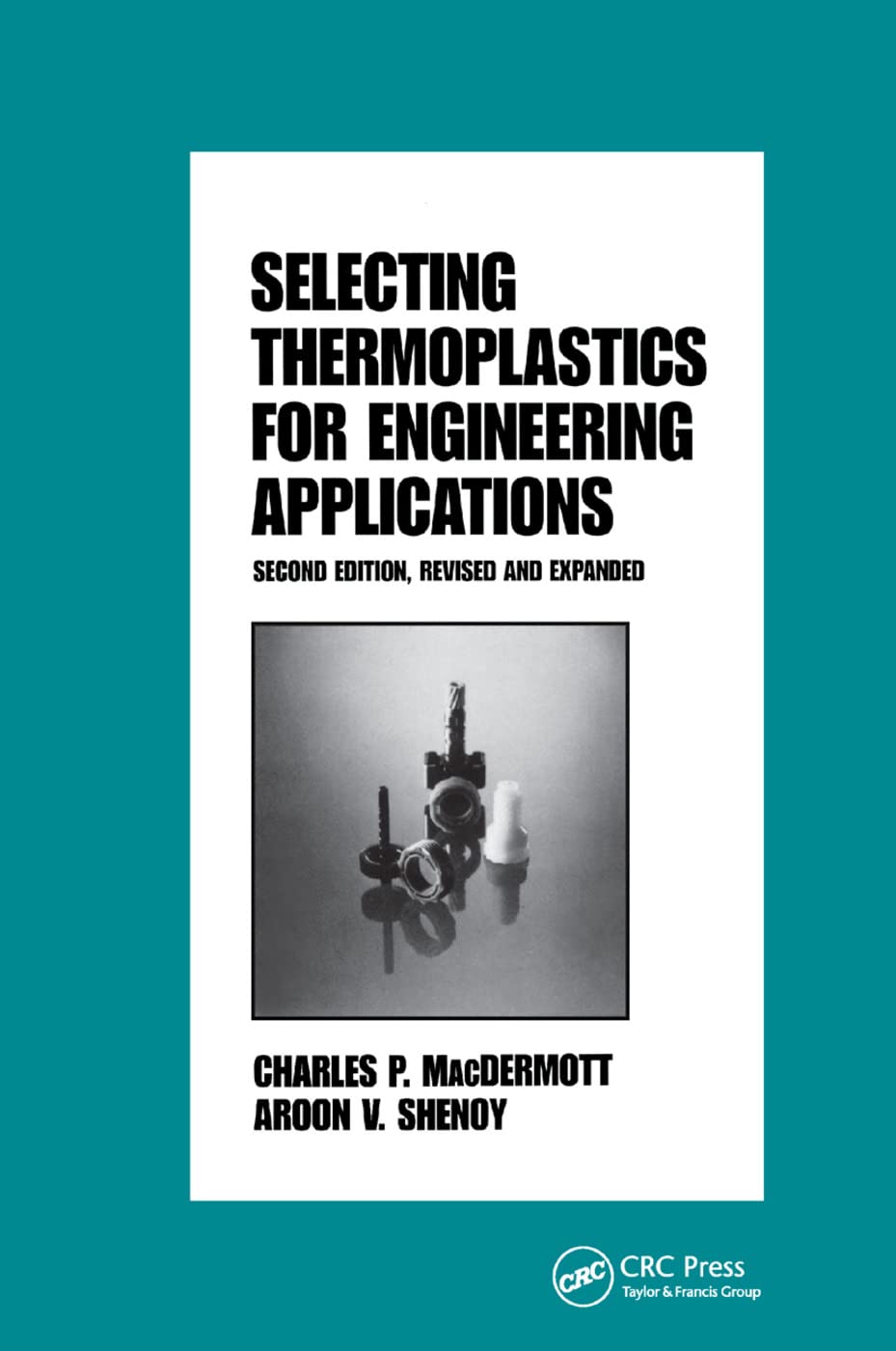 Amazon.com: Selecting Thermoplastics for Engineering Applications ...