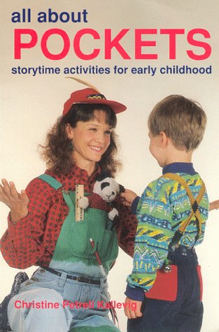 All About Pockets: Storytime Activities for Early Childhood: Christine ...