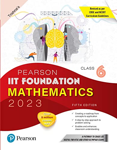 Pearson IIT Foundation Mathematics Class 6, Revised as per CBSE and ...