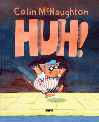 Huh! : McNaughton, Colin, MacNaughton, Colin: Amazon.de: Bücher