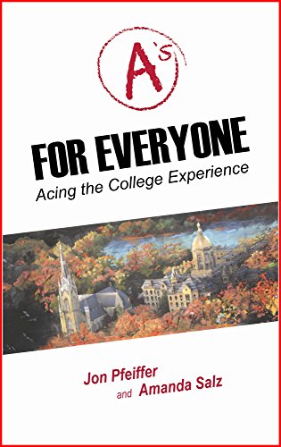 Amazon.com: A's for Everyone: Acing the College Experience eBook ...