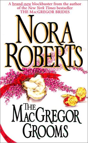 Amazon.co.jp: The MacGregor Grooms (The Macgregors) : Roberts, Nora: 洋書