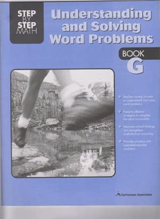 Step By Step Math: Understanding and Solving Word Problems Book G ...
