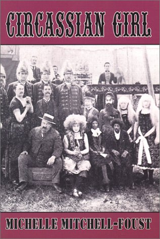 Circassian Girl: Mitchell-foust, Michelle: 9780970934222: Books - Amazon.ca