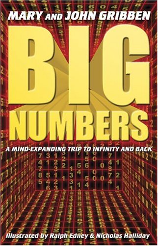 Big Numbers: A Mind-expanding Trip to Infinity And Back: Gribbin, Mary ...