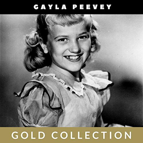 Play Gayla Peevey - Gold Collection by Gayla Peevey on Amazon Music