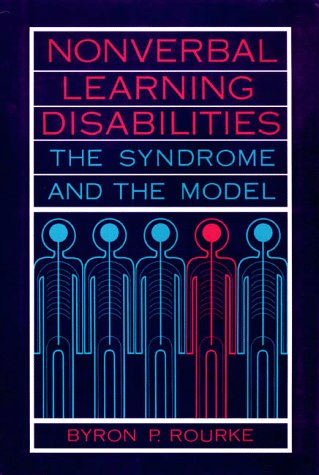 Nonverbal Learning Disability : Rourke, Byron P.: Amazon.co.uk: Books