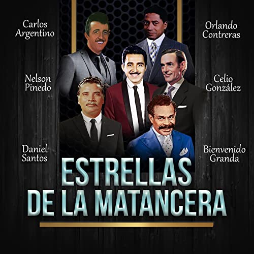 Play Estrellas De La Matancera by Bienvenido Granda, Carlos Argentino ...