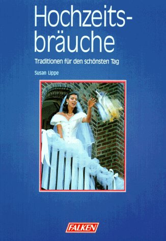 Amazon.com: Hochzeitsbräuche. Traditionen für den schönsten Tag ...
