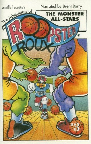 Adventures of Roopster Roux, The: The Monster All-Stars (Roupster Roux ...