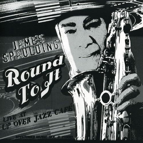 James Spaulding - Round to It, Vol. 2 - Amazon.com Music