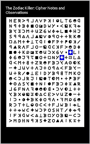 Amazon.com: The Zodiac Killer: Cipher Notes and Observations eBook ...