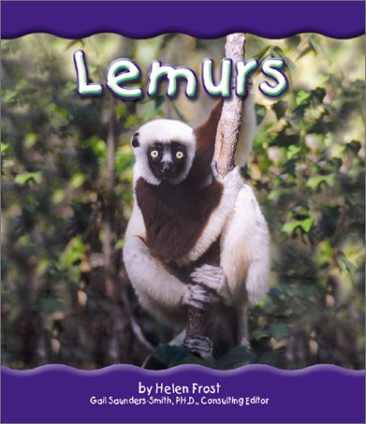 Lemurs (Pebble Books): Frost, Helen, Saunders-Smith, Gail ...