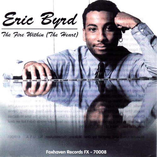 Amazon.com: The Fire Within (The Heart) : Eric Byrd: Digital Music