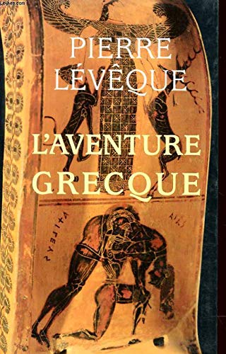Amazon.com: L'aventure grecque: 9782702829707: Pierre Lévêque: Books