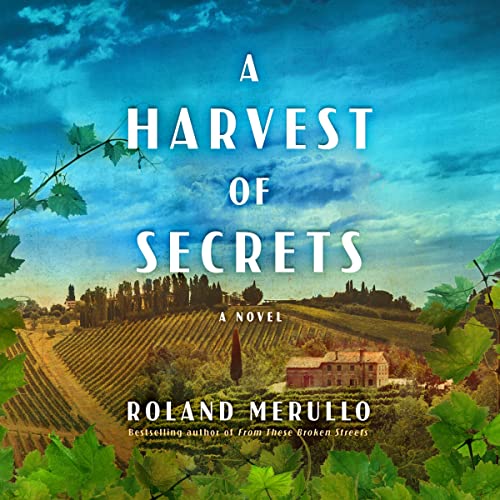 A Harvest of Secrets: A Novel (Audible Audio Edition): Roland Merullo ...