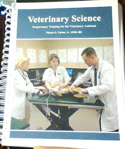 Veterinary Science Preparatory Training for the Veterinary Assistant ...