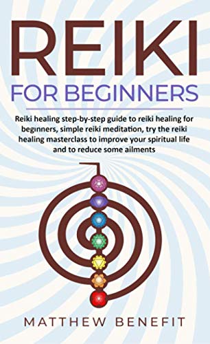 Amazon.com: Reiki for Beginners: Reiki healing step-by-step guide to ...
