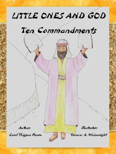 Ten Commandments (Little Ones and God) - Kindle edition by Moore, Carol ...