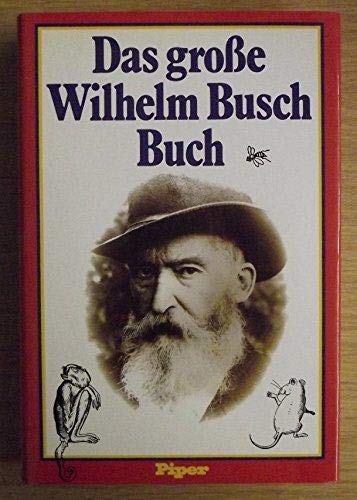 Das große Wilhelm Busch Buch : Dietrich Leube (Hrsg): Amazon.de: Bücher