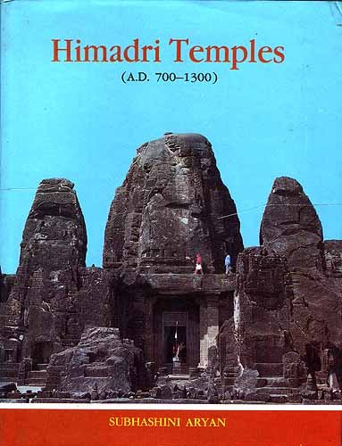 Himadri Temples (A.D. 700-1300): Aryan, Subhashini: 9788185952185 ...