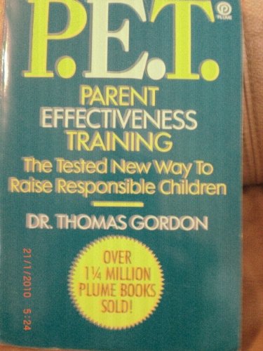 Parent Effectiveness Training: Gordon, Thomas: 9780452263482: Amazon ...