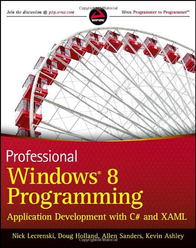 Professional Windows 8 Programming: Application Development with C# and ...