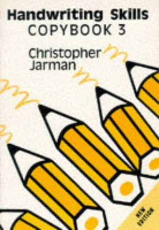 Copybook 3 (Development of Handwriting Skills): Jarman, Christopher ...