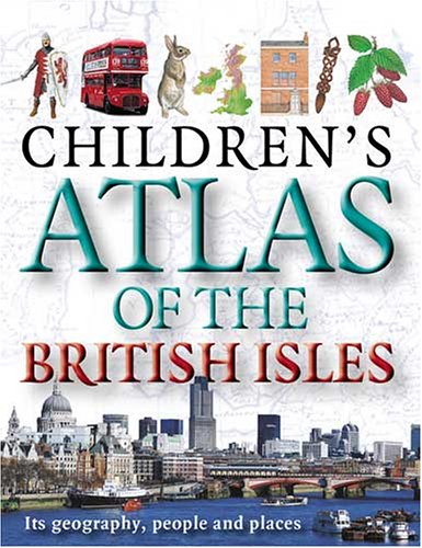 Children's Atlas of the British Isles: Amazon.co.uk: Oliver, Clare ...