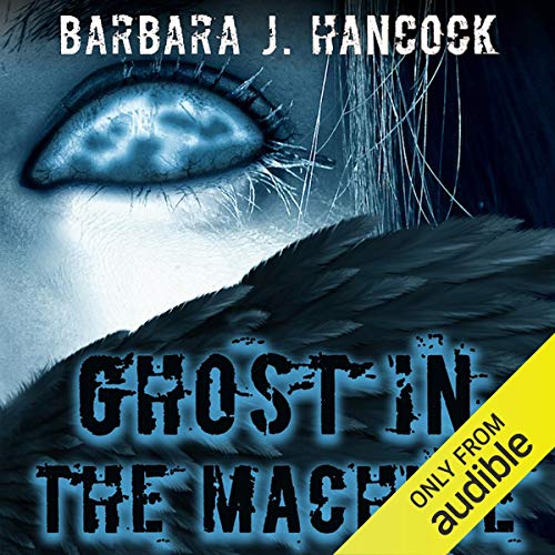 Amazon.com: Ghost in the Machine (Audible Audio Edition): Barbara J ...