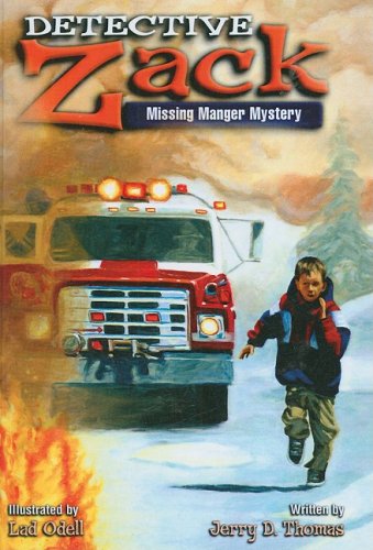 Detective Zack, Missing Manger Mystery: Jerry D. Thomas: 9781417609246 ...