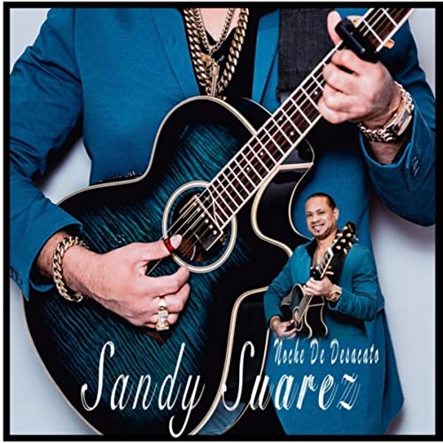 Écouter Noche de Desacato par Sandy Suarez sur Amazon Music Unlimited