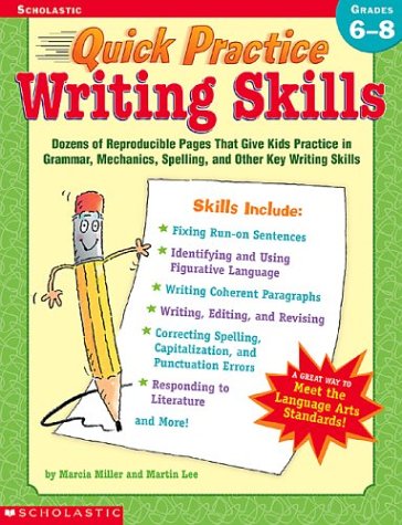 Quick Practice Writing Skills - Grades 6-8: Dozens of Reproducible ...