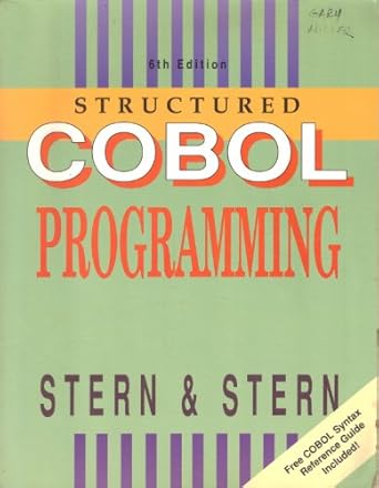 Structured COBOL Programming: Stern, Nancy B., Stern, Robert A.: 9780471524212: Amazon.com: Books
