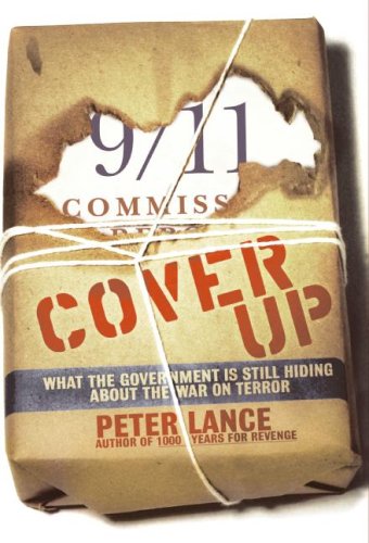 Cover Up: What the Government Is Still Hiding About the War on Terror ...