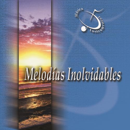 Amazon.com: Melodias Inolvidables (Música Instrumental) : Saturday ...
